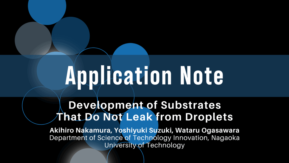 New Application note : Development of Substrates That Do Not Leak from ...